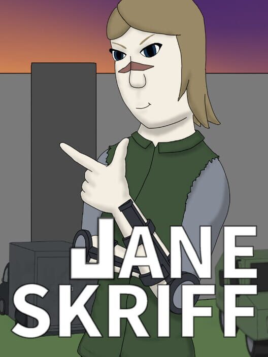 Jane Skriff (TBD)