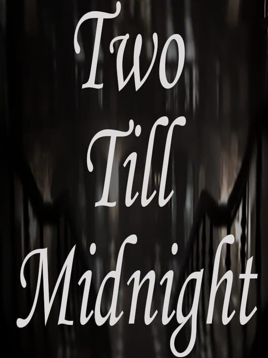 Two Till Midnight (2019)