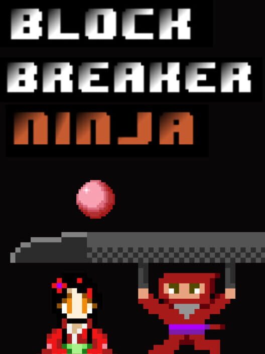 Block Breaker Ninja (TBD)