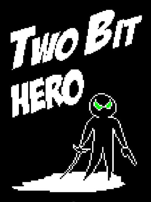 Two Bit Hero (2020)