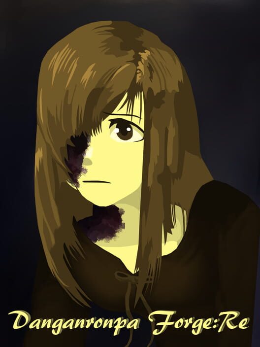 Danganronpa Forge:Re (TBD)