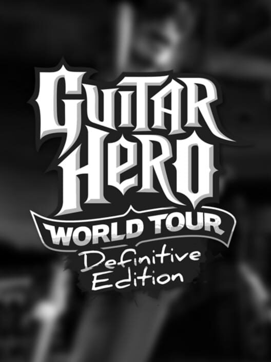Guitar Hero World Tour: Definitive Edition (2021)