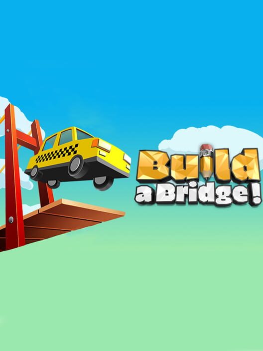 Build a Bridge! (2017)