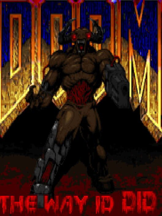 Doom the Way id Did (2011)