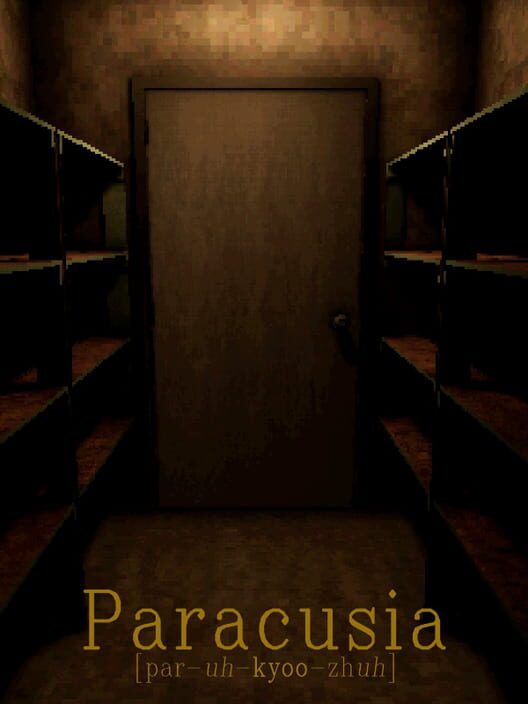 Paracusia (TBD)