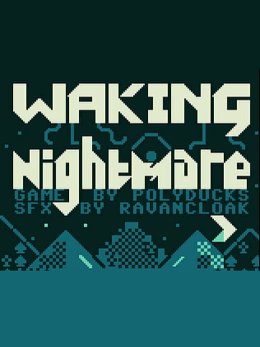 Waking Nightmare (2020)