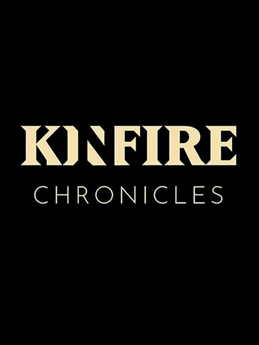 Kinfire Chronicles (TBD)
