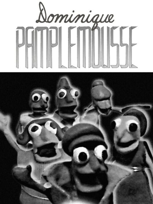 Dominique Pamplemousse (2013)