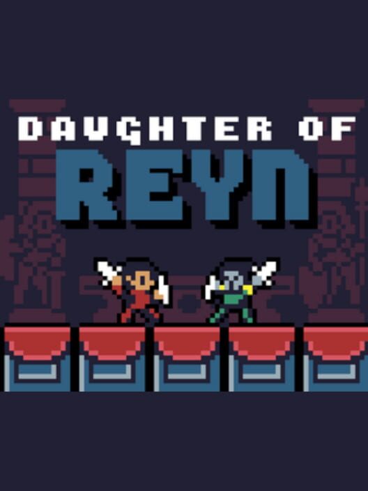 Daughter of Reyn (2019)