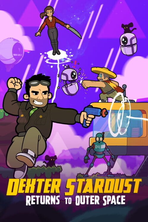 Dexter Stardust: Returns to Outer Space (TBD)