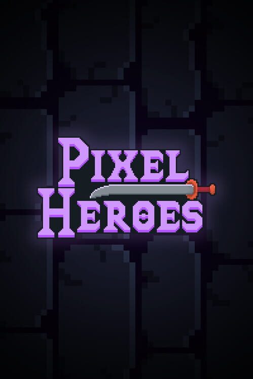 Pixel Heroes (TBD)