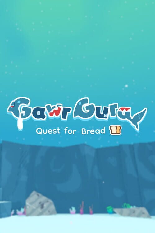Gawr Gura: Quest for Bread