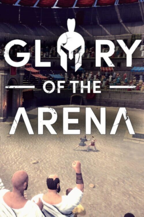 Glory of the Arena (TBD)