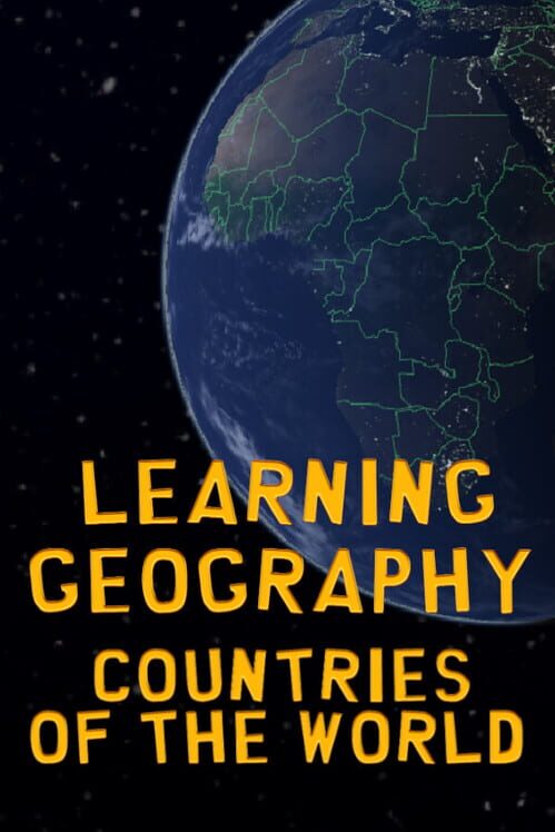 Learning Geography: Countries of the World