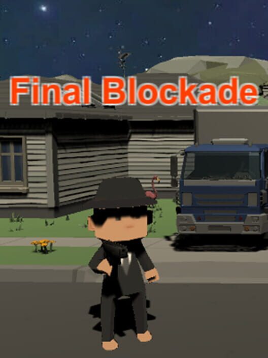 Final Blockade (2022)