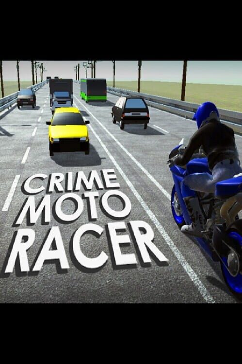 Crime Moto Racer (TBD)