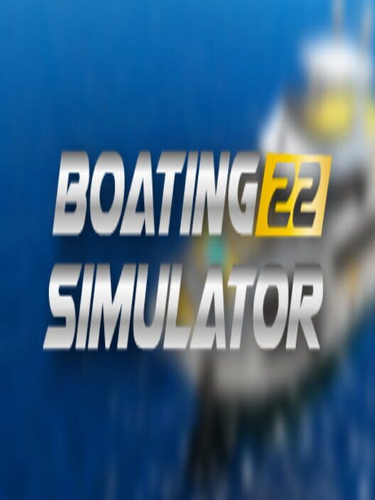 Boating Simulator 2022 (TBD)