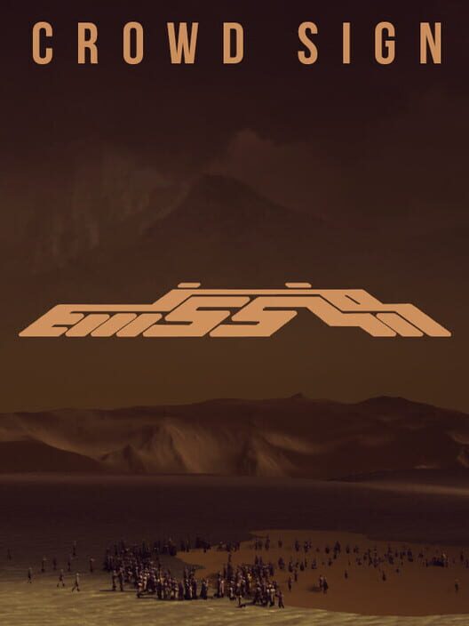 Crowd Sign: Emission (2022)