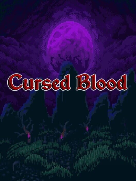 Cursed Blood (2022)