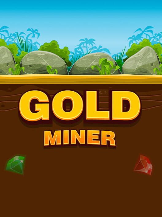 Gold Miner (2021)