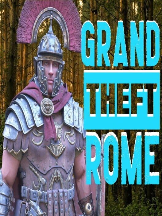 Grand Theft Rome (TBD)