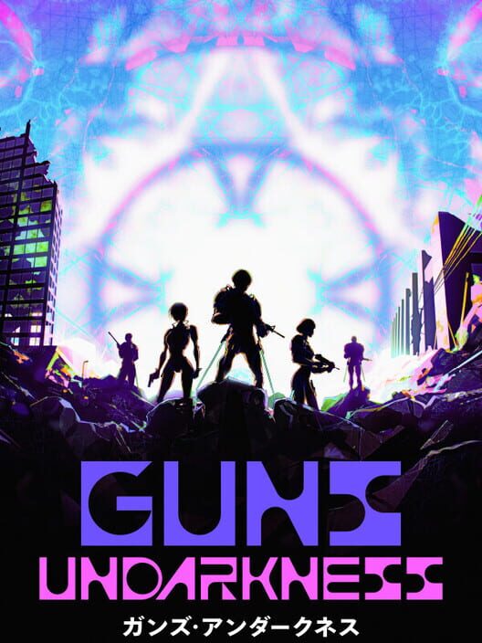 Guns Undarkness (TBD)