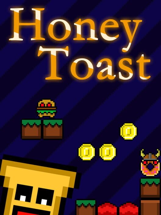 Honey Toast (TBD)