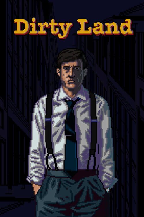 Dirty Land - Press Kit