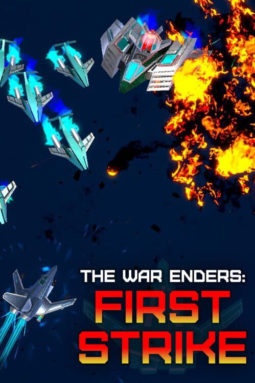 The War Enders: First Strike (2023)