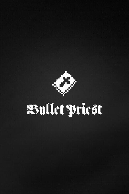 Bullet Priest (TBD)