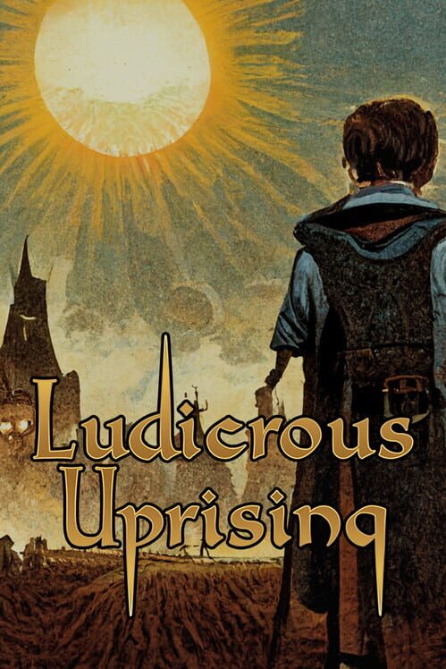 Ludicrous Uprising (TBD)