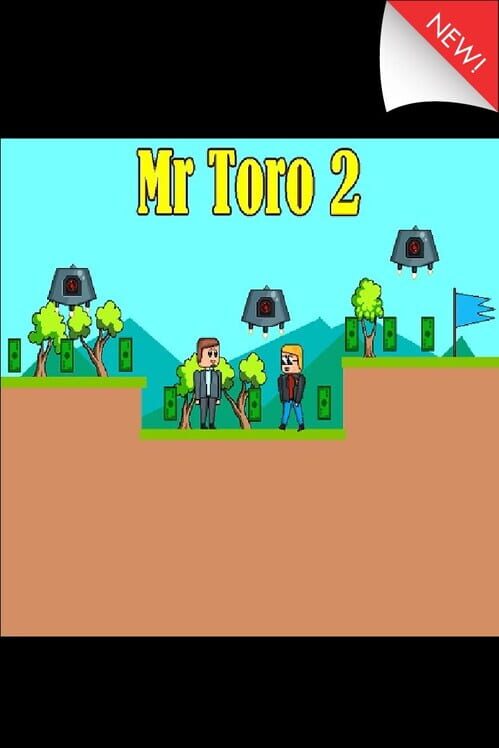 Mr Toro 2 (TBD)