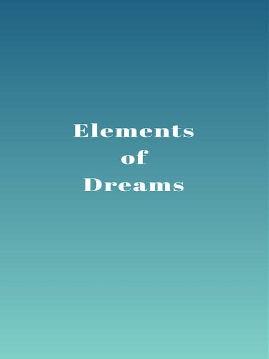 Elements of Dreams (2021)