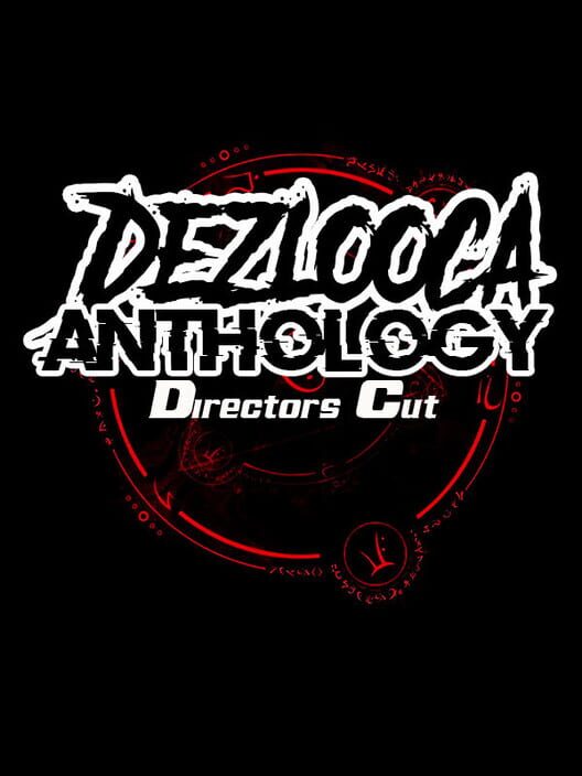 Dezlooca Anthology (2022)