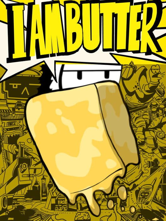 I Am Butter VR (2022)