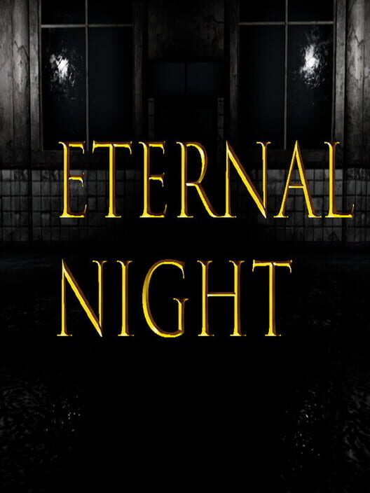 Eternal Night (2021)