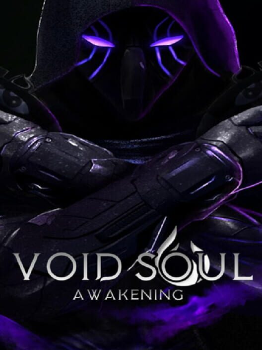 Void Soul Awakening (TBD)