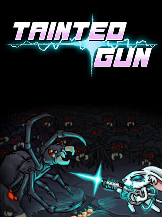 Tainted Gun (TBD)