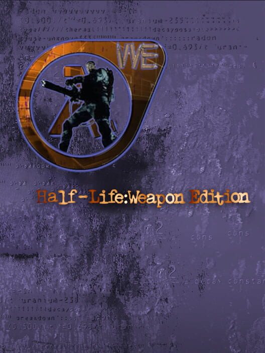 Half-Life: Weapon Edition (TBD)