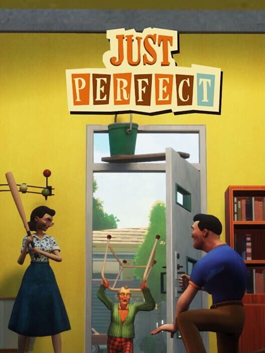 Just Perfect