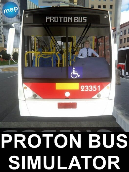 Proton Bus Simulator (TBD)