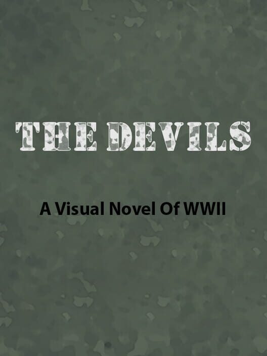 The Devils: A Visual Novel of WWII
