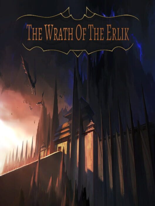 The Wrath of the Erlik (TBD)