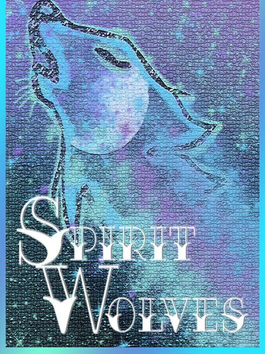 Spirit Wolves (TBD)