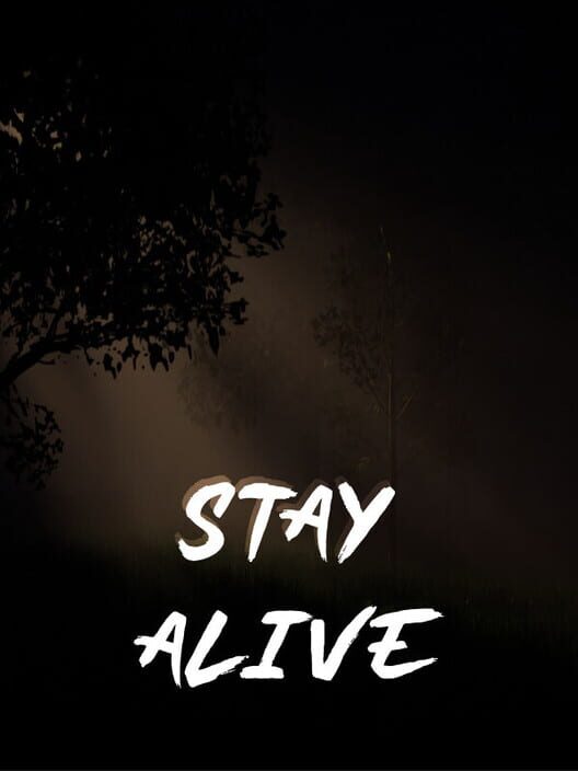 Stay Alive (TBD)