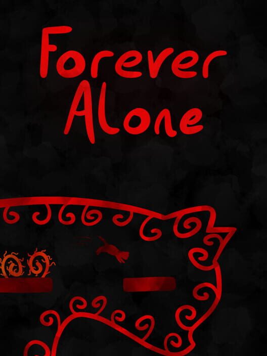 Forever Alone