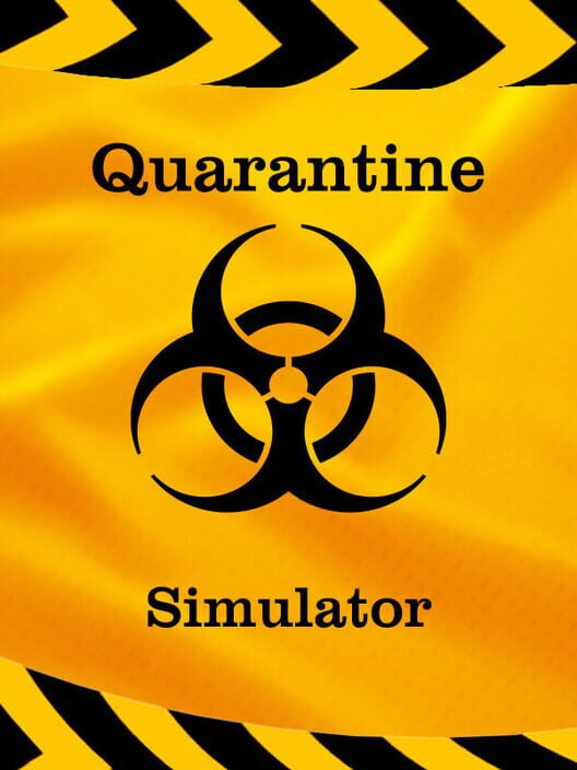 Quarantine Simulator (TBD)