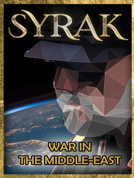 Syrak: the War in the Middle-East (TBD)