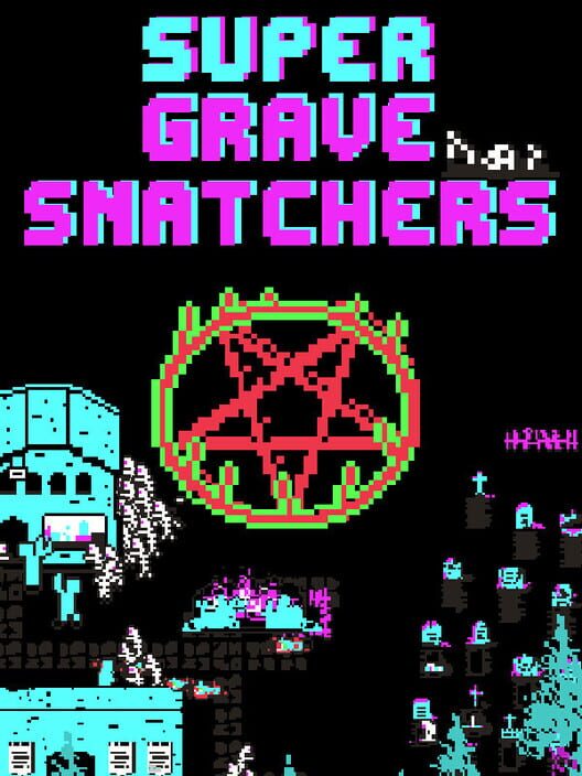 Super Grave Snatchers (2021)