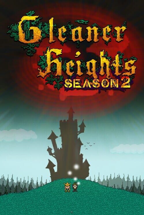 Gleaner Heights: Season 2 (2022)